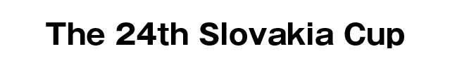 The 24th Slovakia Cup TOP｜Japan Football Association